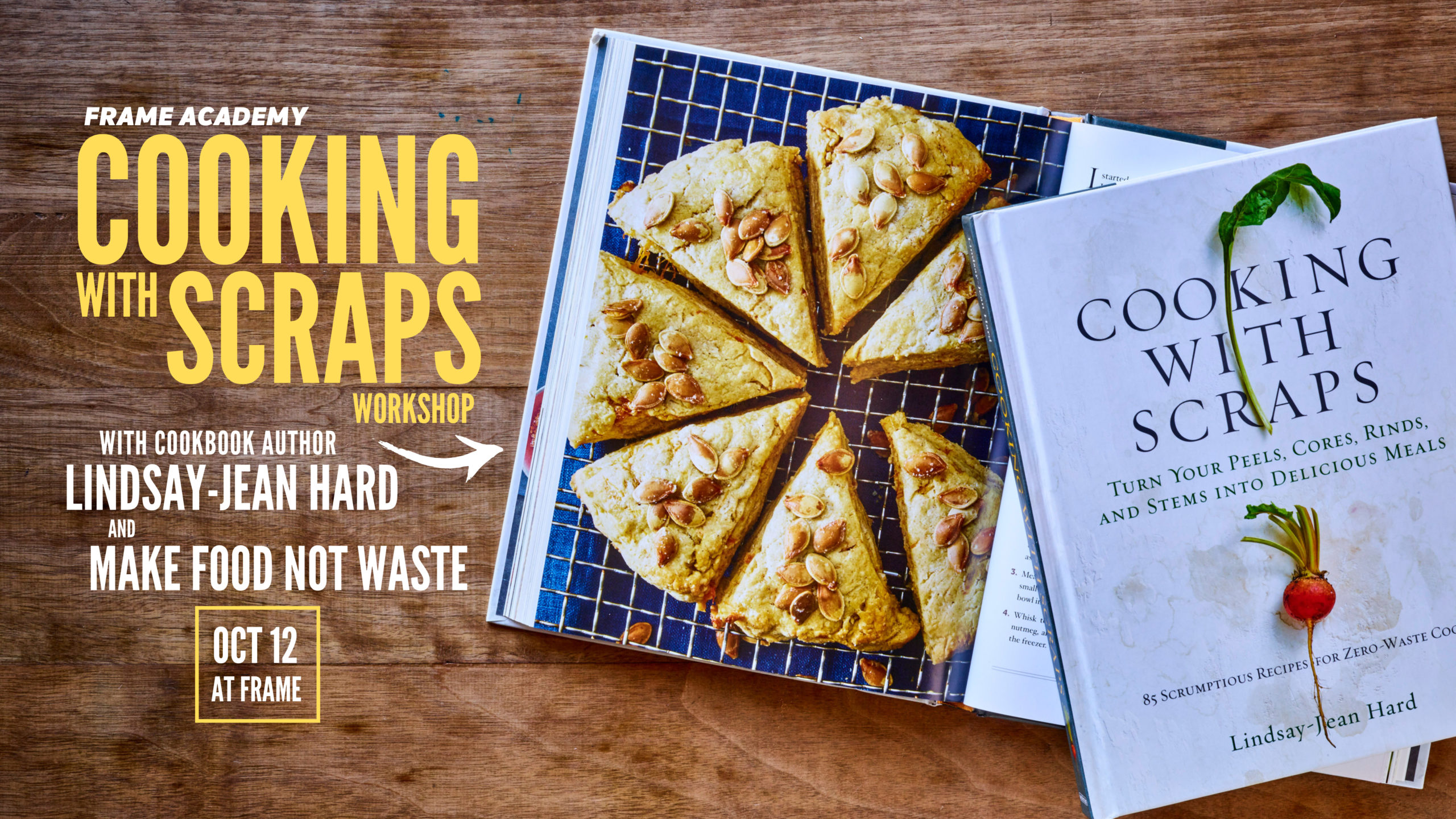 Cooking with Scraps with Cookbook Author Lindsay-Jean Hard & Make Food ...