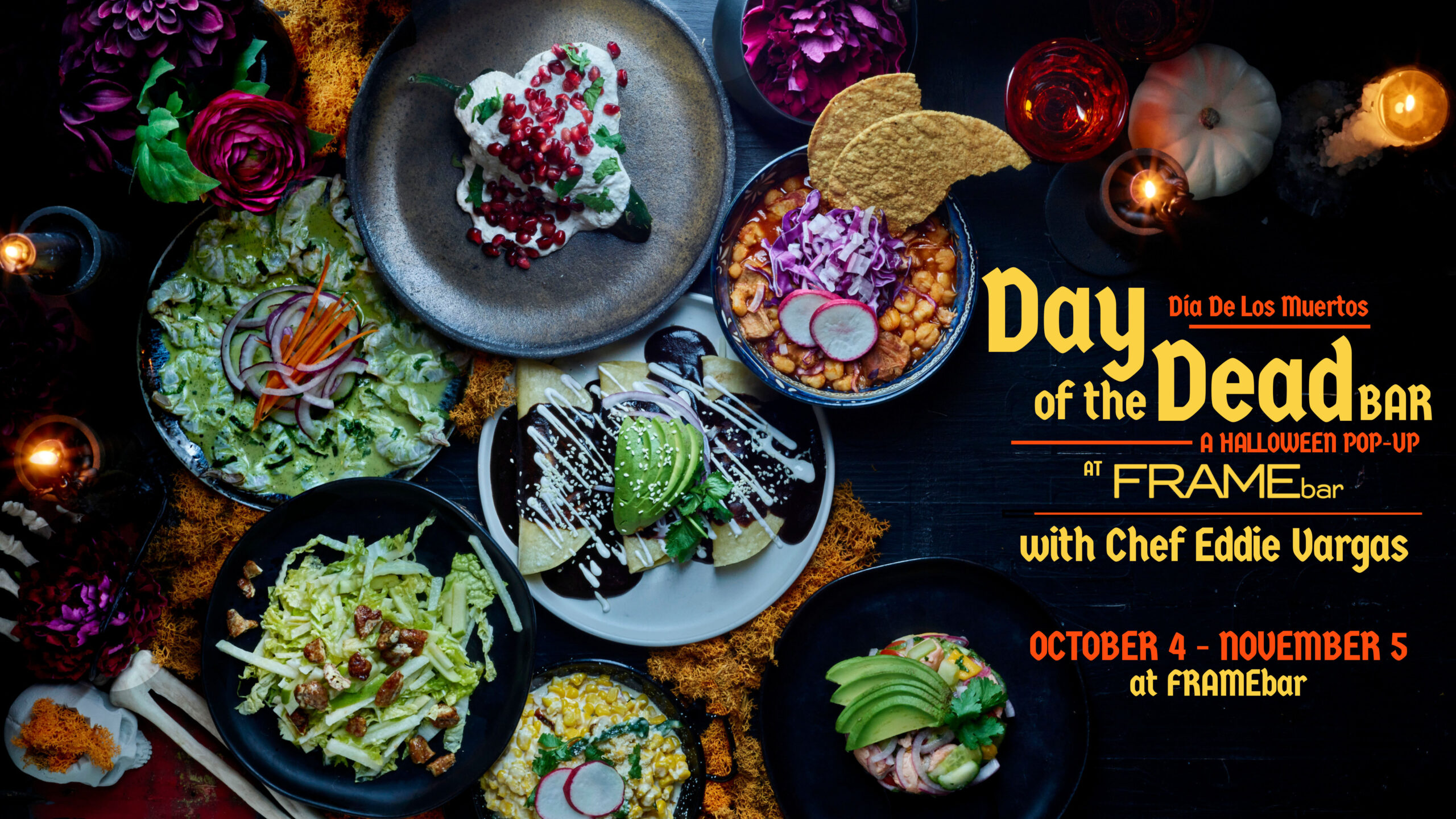 DAY of the DEADbar. A Mexican PopUp with Chef Eddie Vargas