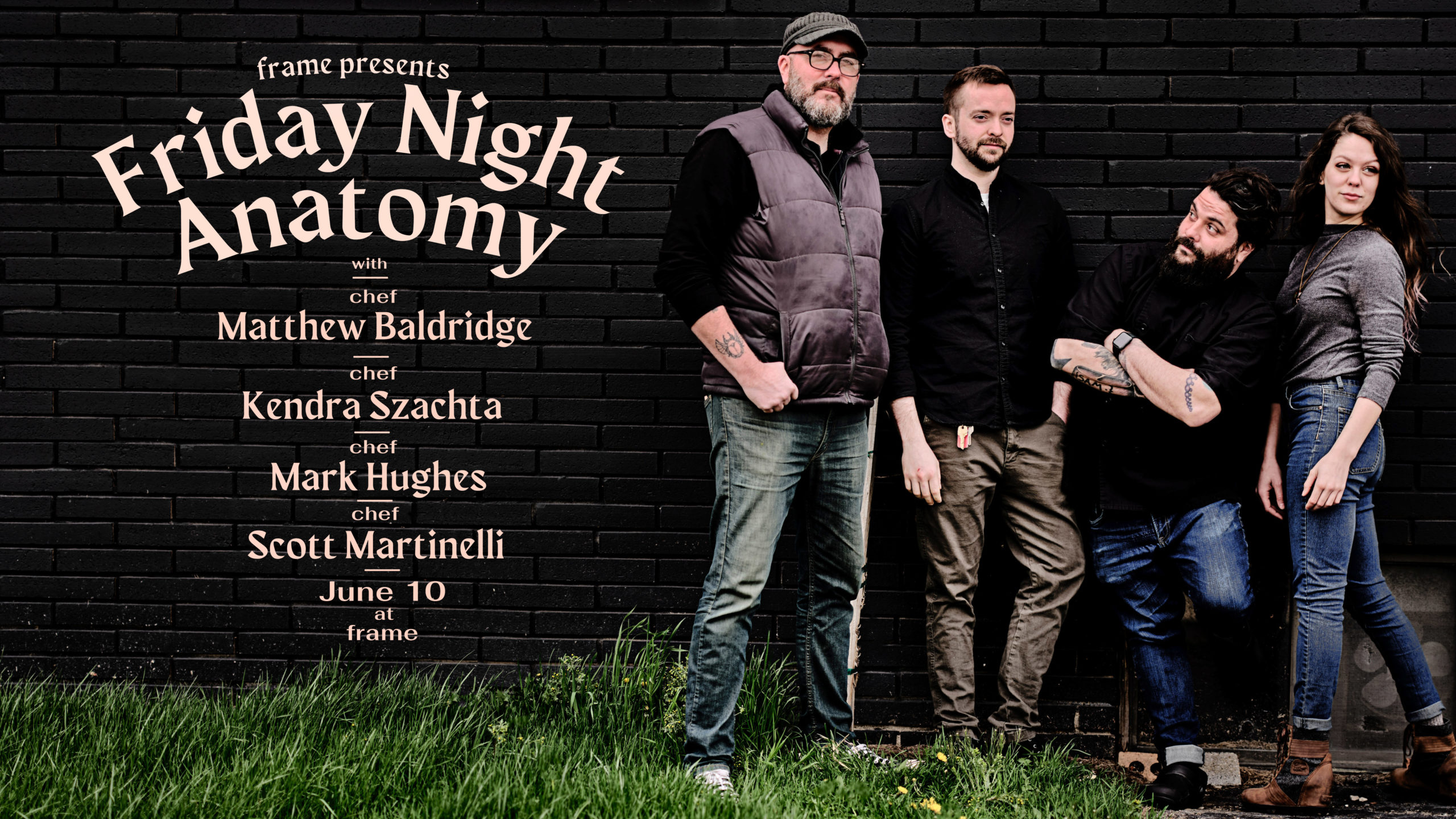 Friday Night Anatomy with Chefs Matthew Baldridge, Kendra Szachta, Mark ...