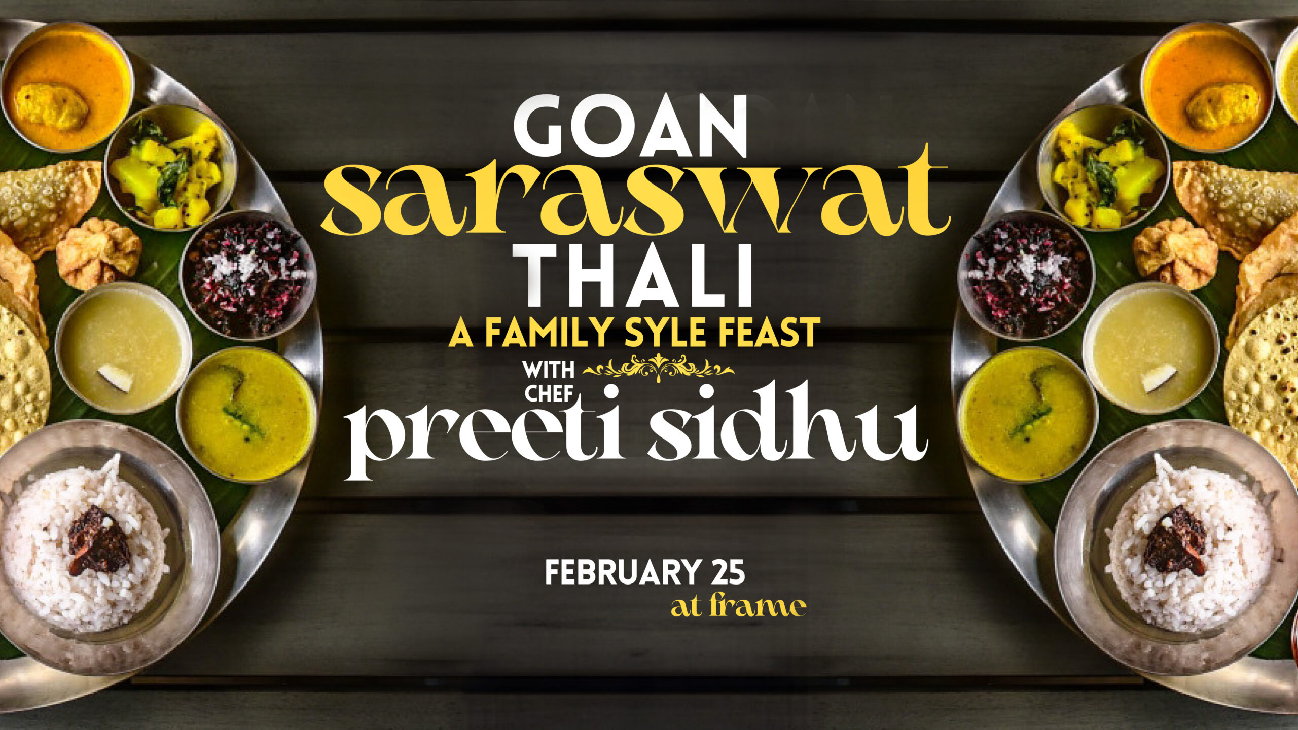 Goan Saraswat Thali. A Family Style Feast with Chef Preeti Sidhu
