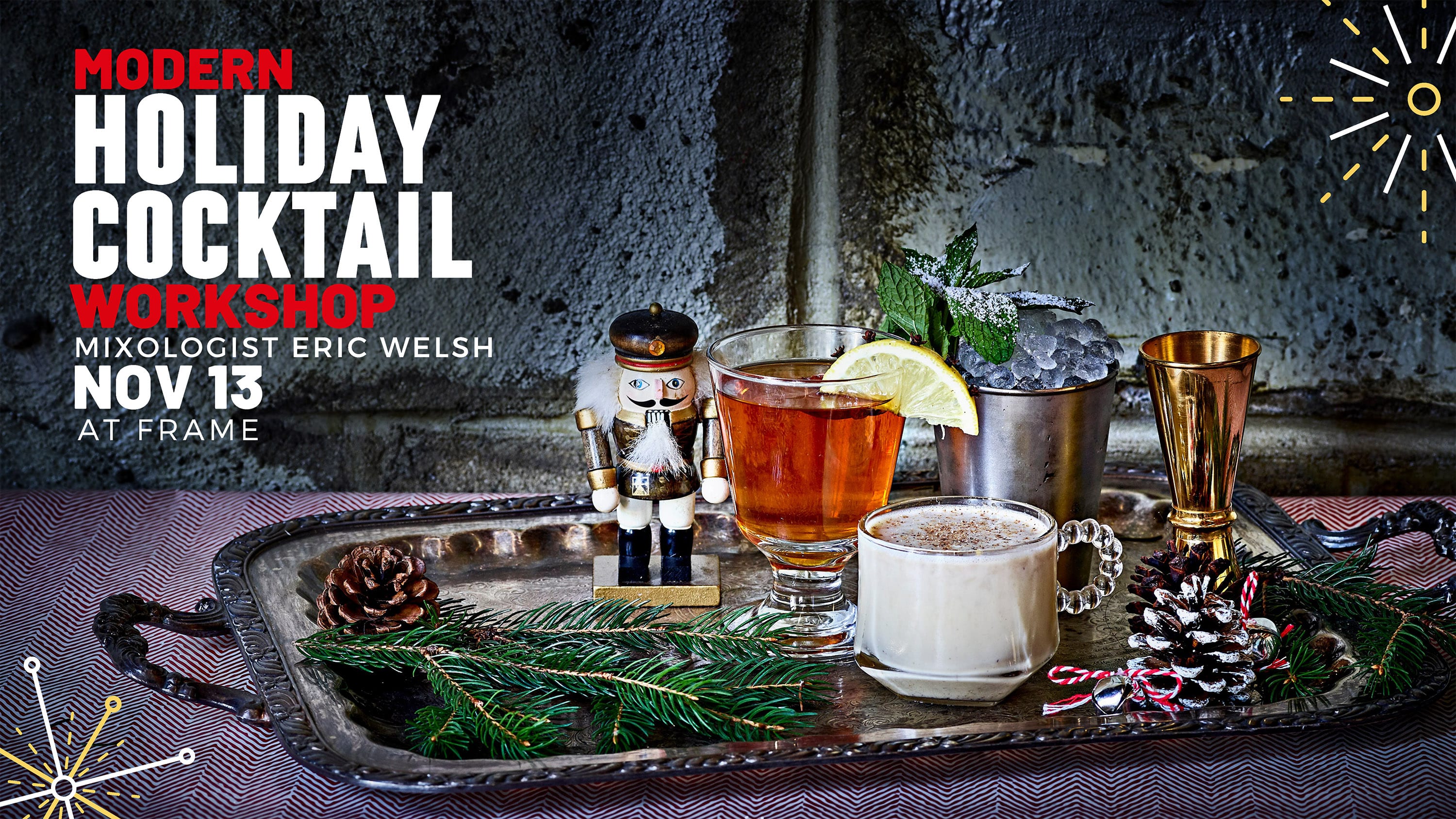 Modern Holiday Cocktail Workshop - Mixologist Eric Welsh & Cocktail Kingdom