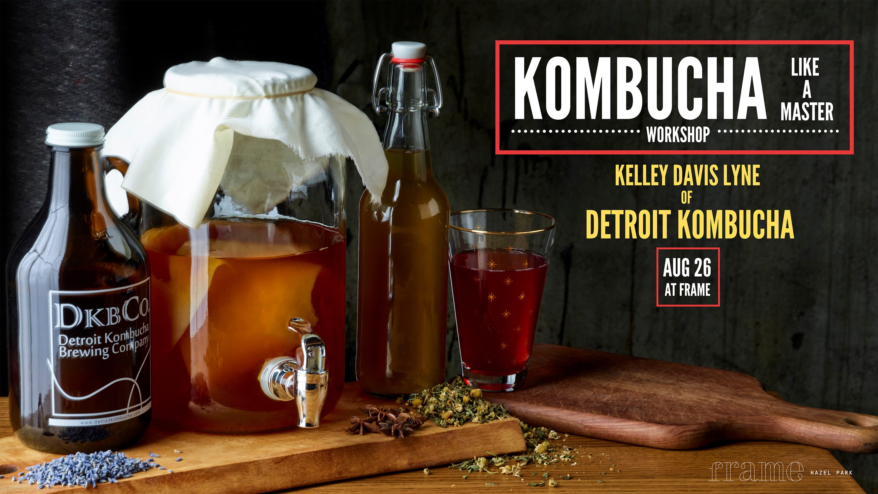 Kombucha Like A Master Workshop w/Kelley Davis Lyne/Detroit Kombucha