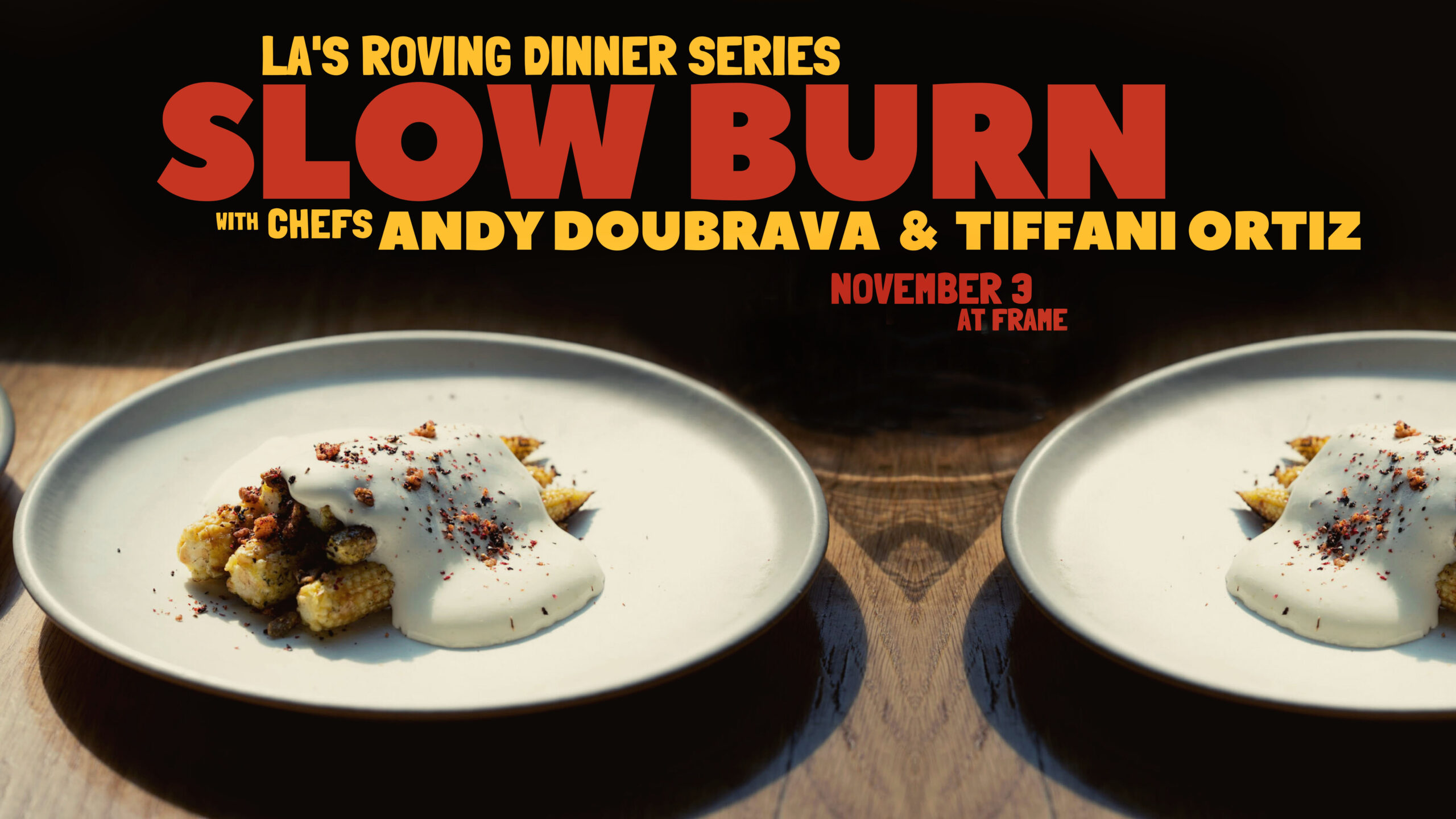 LA's Traveling 'Slow Burn' Surprise Tasting Menu comes to Frame