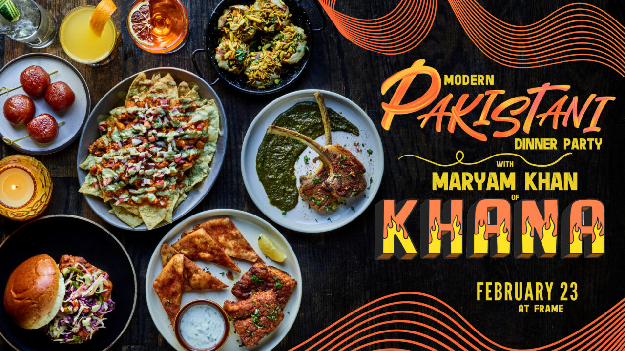 Modern Pakistani Dinner Party with Maryam Khan of Khana