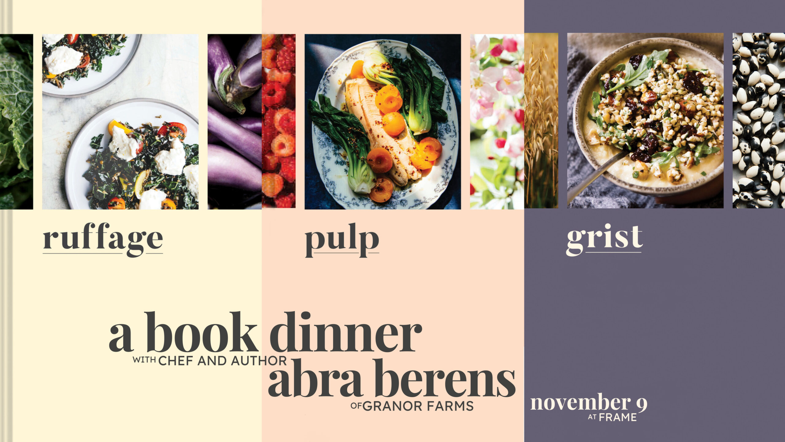 Ruffage, Pulp, Grist - Book Dinner with Chef Abra Berens