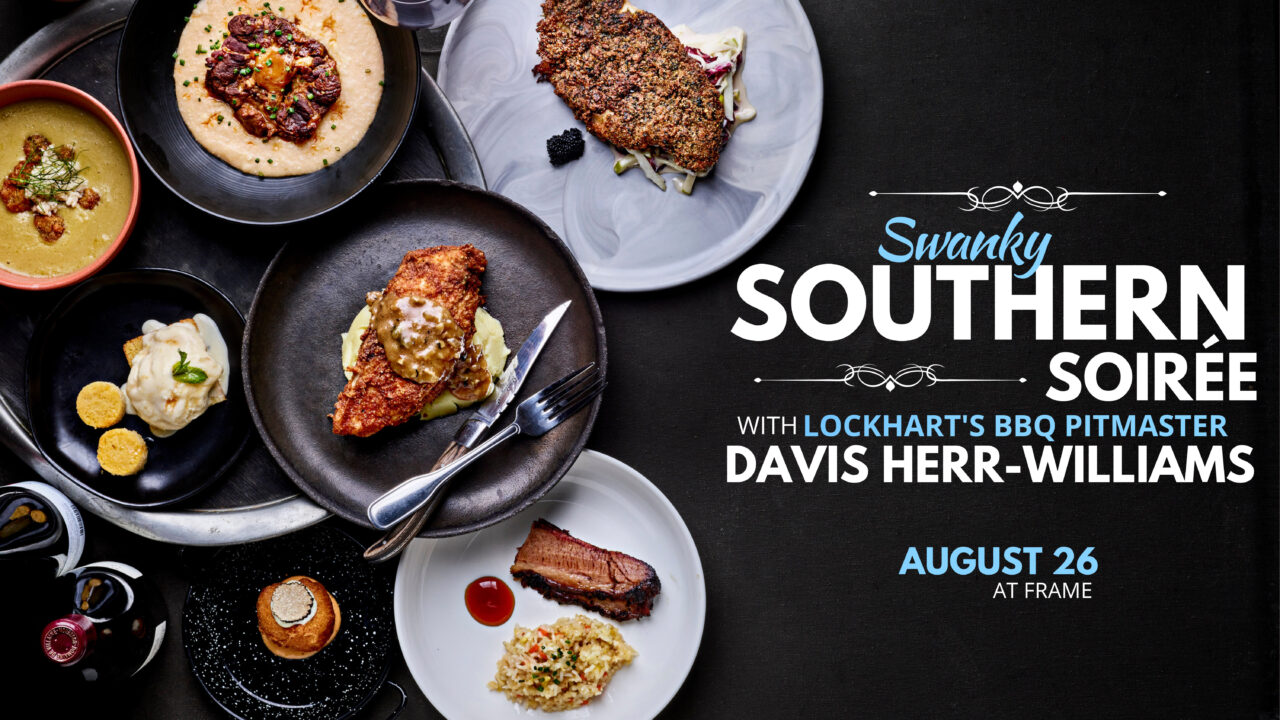 Swanky Southern Soiree with Lockhart's BBQ Pitmaster Davis Herr-Williams