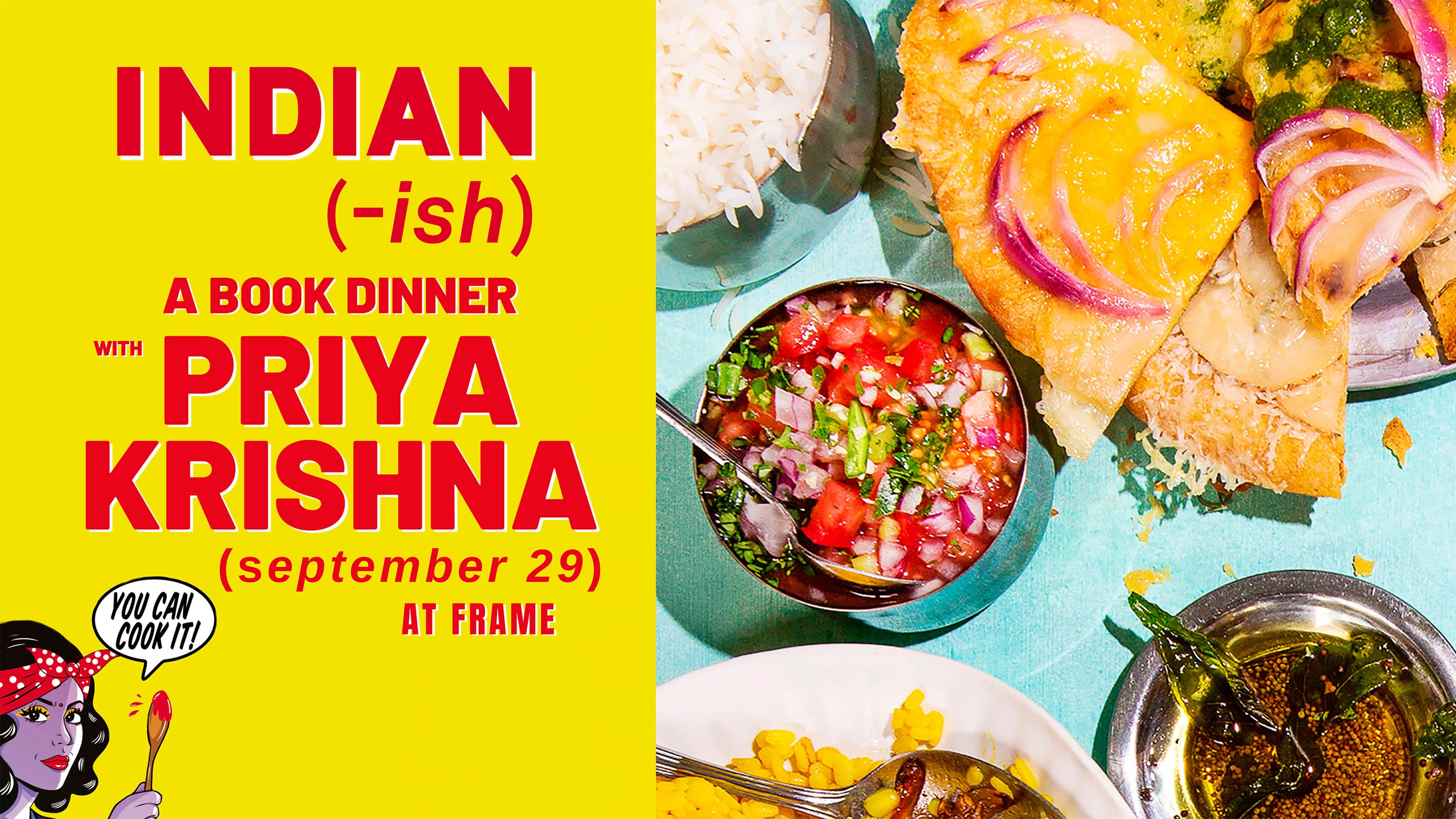 Indian-ish, a book dinner with Priya Krishna at frame