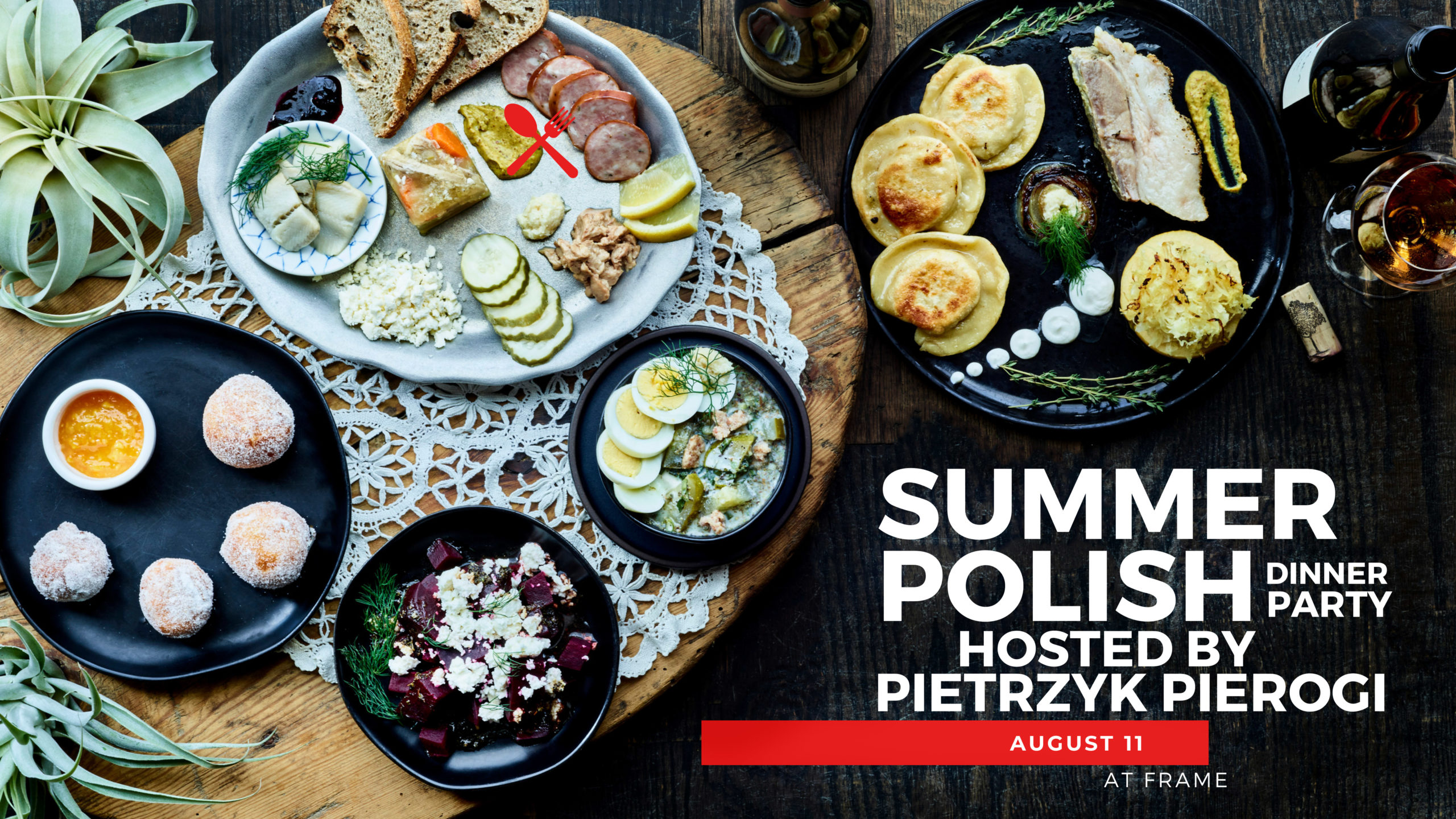 A Summer Polish Dinner Party hosted by Pietrzyk Pierogi - Frame & FRAMEbar